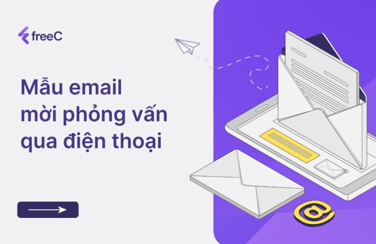 Mẫu email mời phỏng vấn qua điện thoại